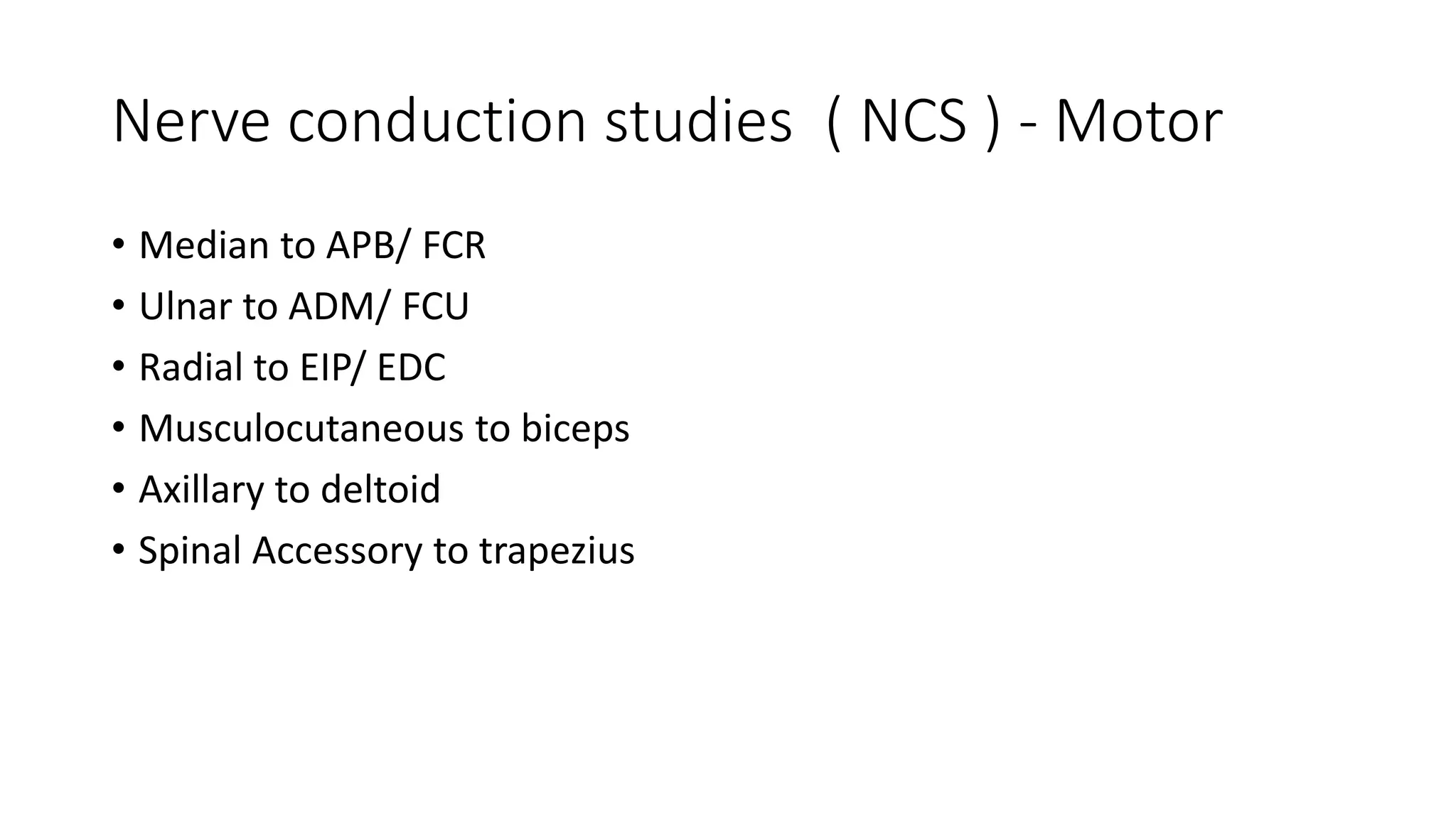Nerve conduction studies | PPTX