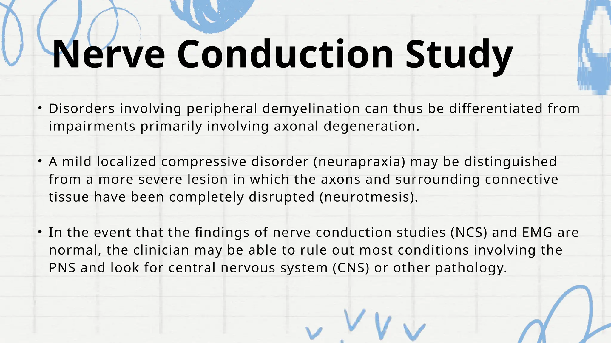 Nerve Conduction Study or NCS, Motor Conduction Study, Sensory ...