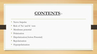 Nerve impulses transmission Tushar garg.pptx
