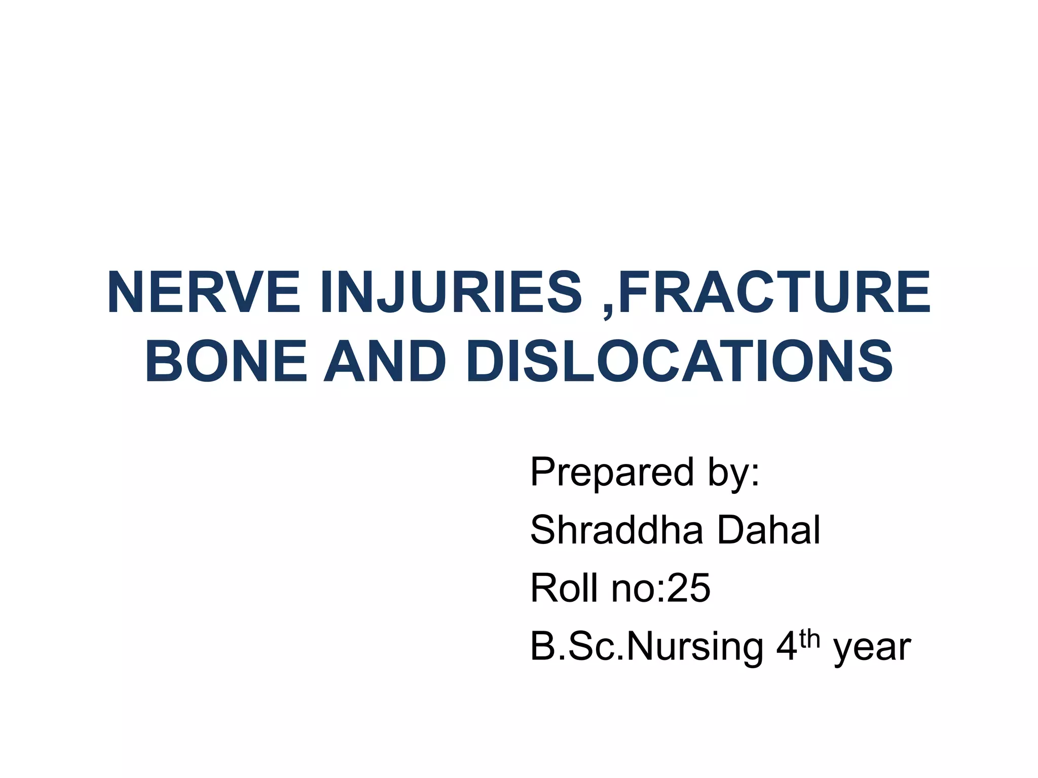 Nerve injuries ,fracture bone and dislocations in newborn part II | PPTX