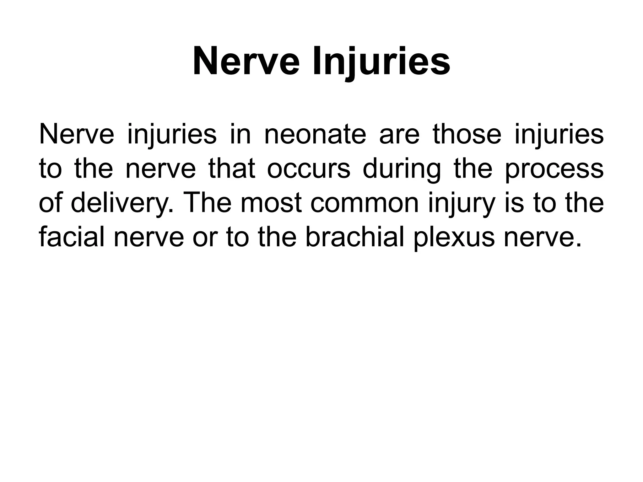 Nerve injuries ,fracture bone and dislocations in newborn part II | PPTX