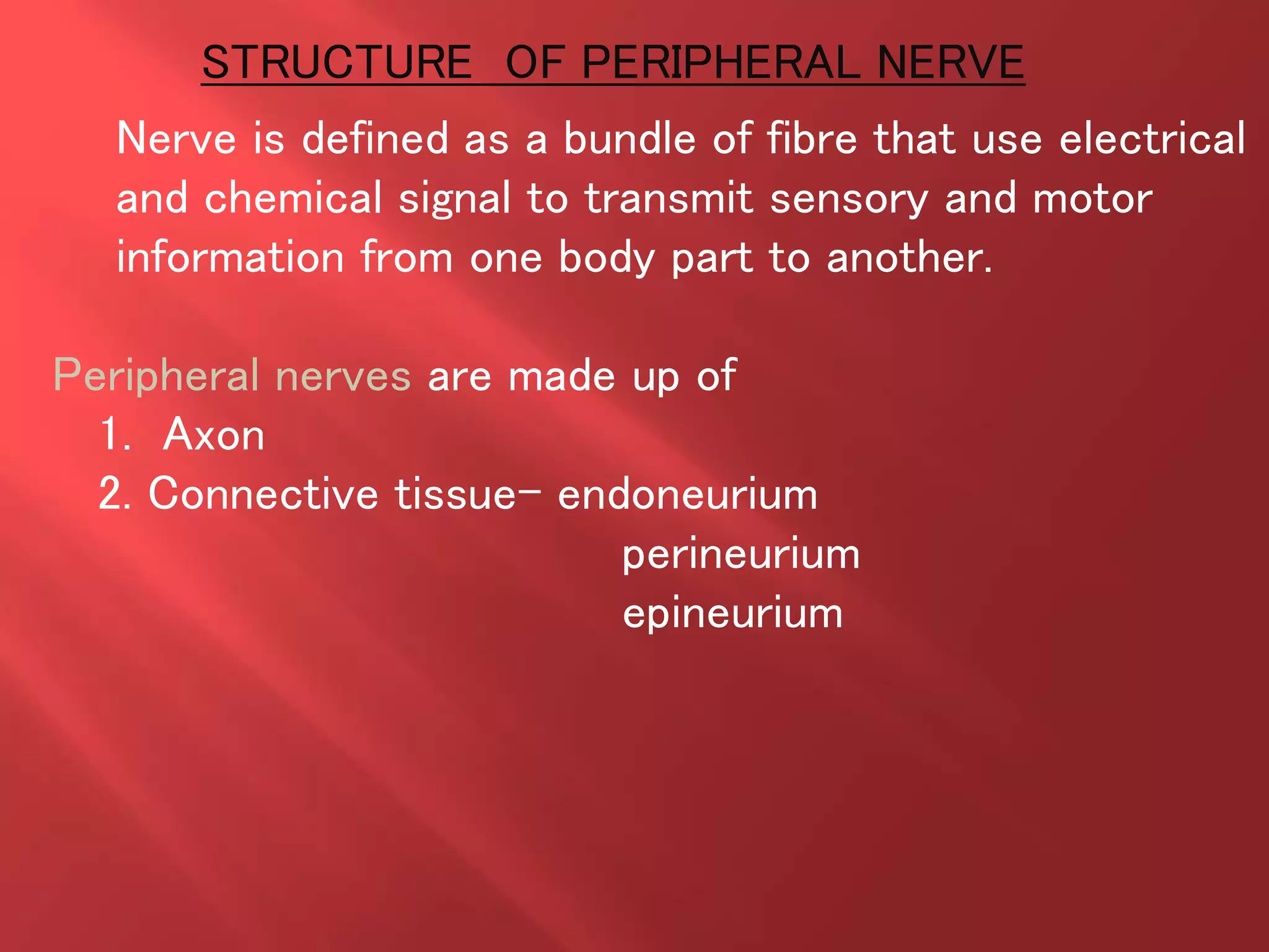 Nerve injury and its treatment | PPTX