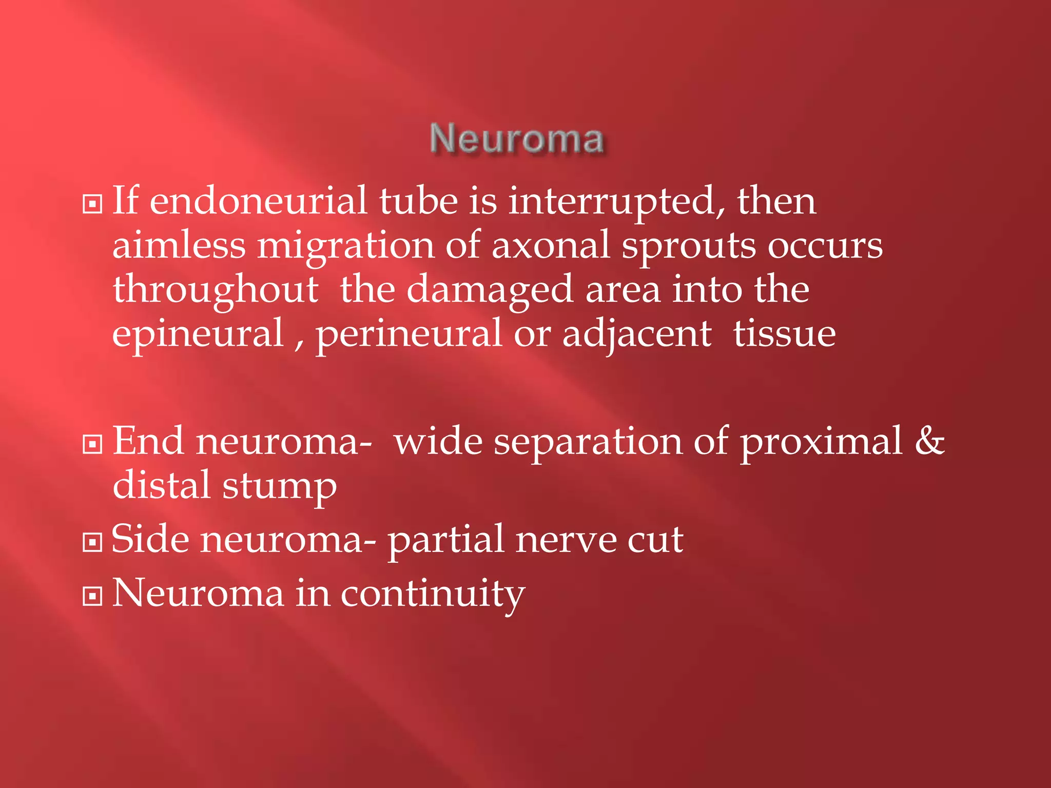 Nerve injury and its treatment | PPTX