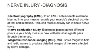 Nerve injury of upper limb | PPTX