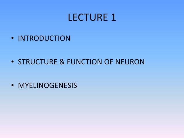 NERVE_MUSCLE_PHYSIOLOGY-Specialized function of neurons – integration ...