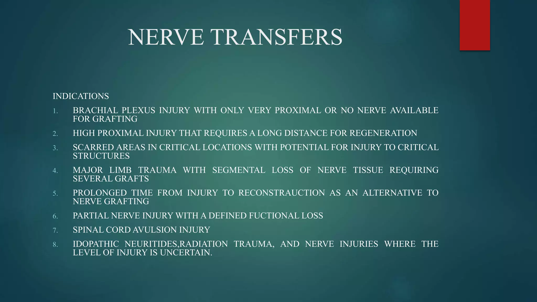Nerve repair and grafting | PPTX