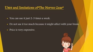 Imaginary Invention: Nerves gear | PPTX