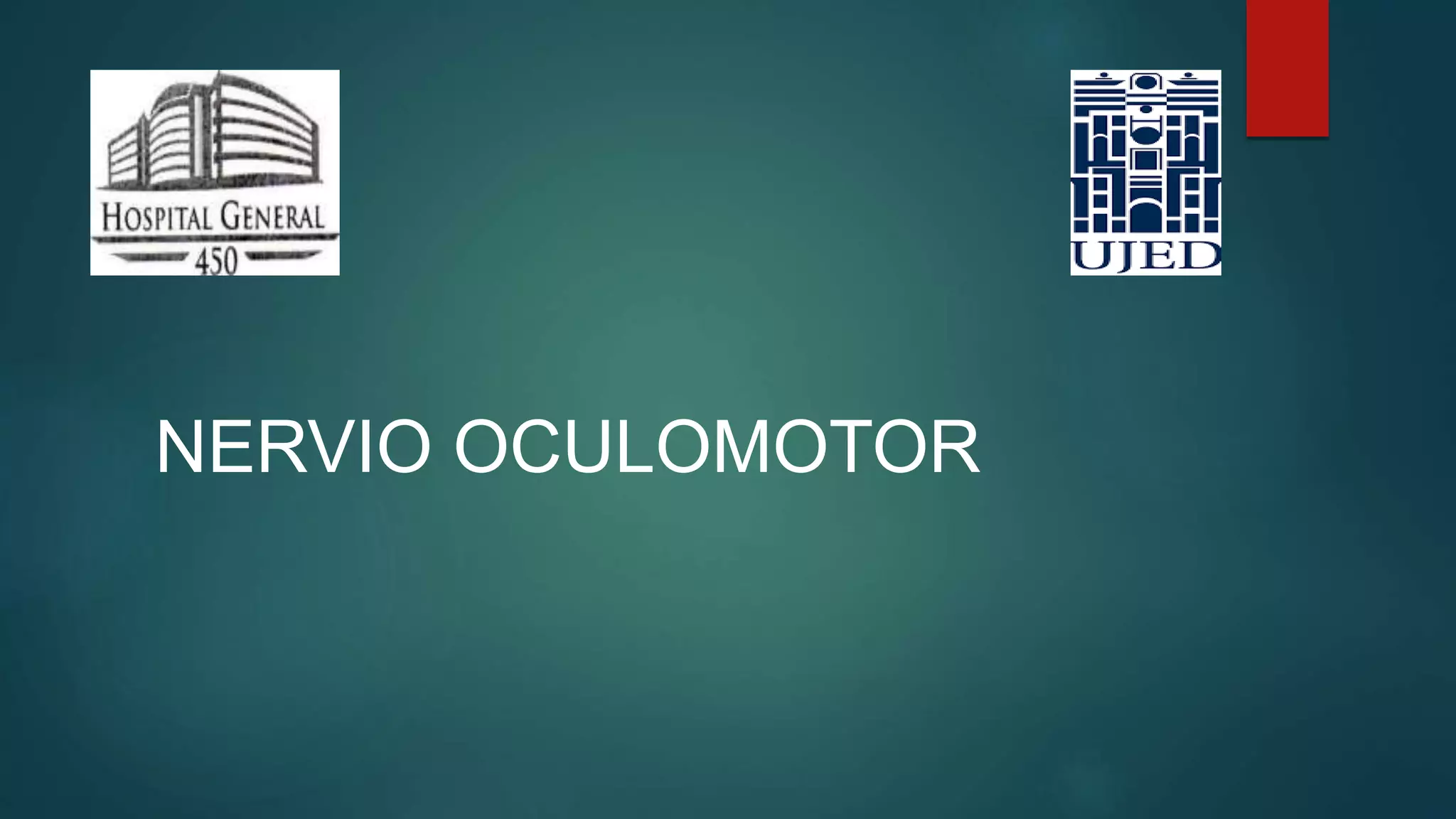 NERVIO OPTICO Y OCULOMOTOR.pptx | Brain and Nervous System Disorders ...