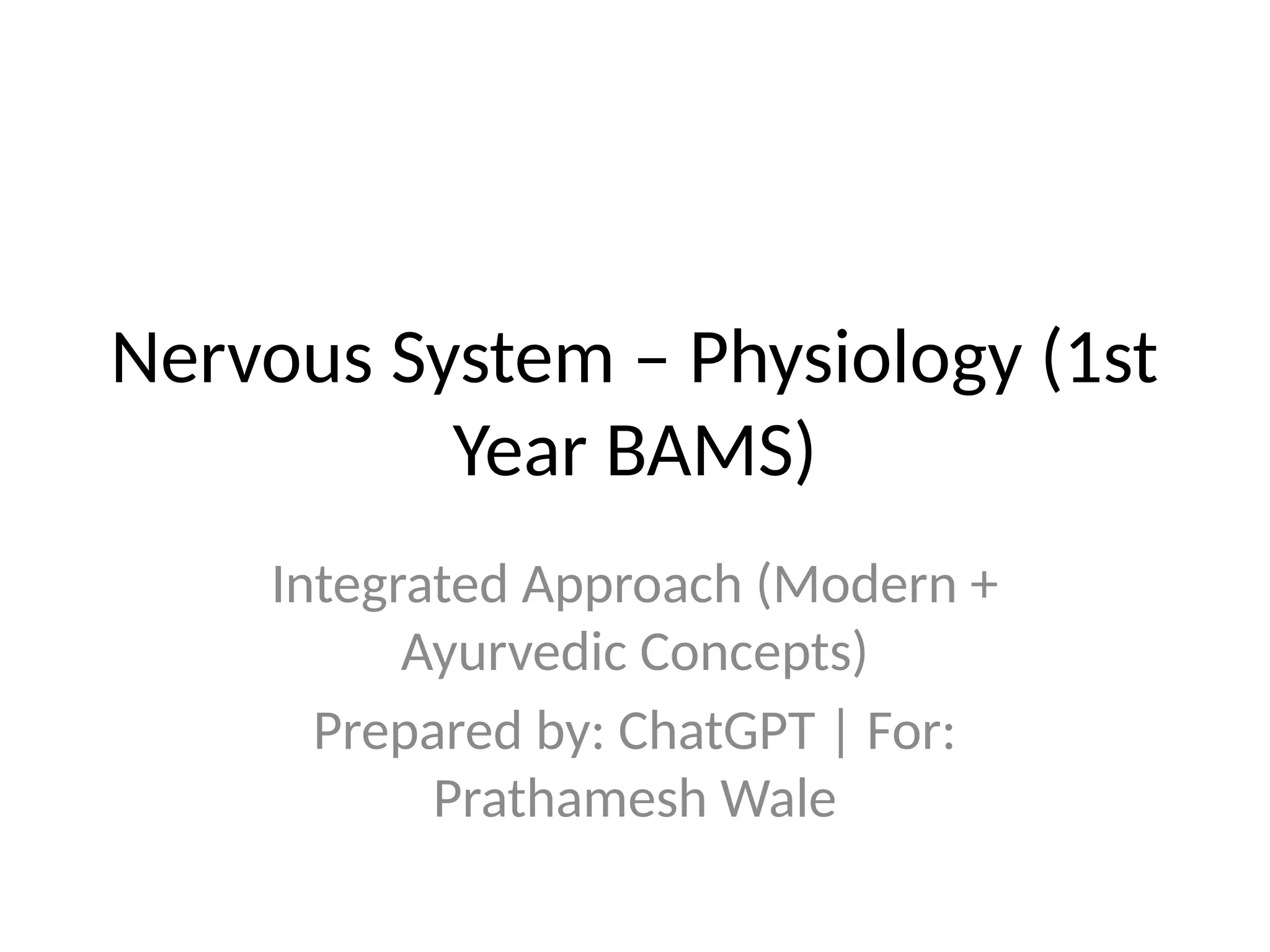 Nervous_System_BAMS_Integrated anatomy.pptx