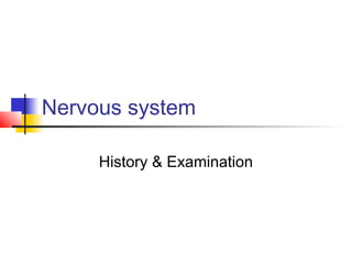 Nervous system exam | PPT
