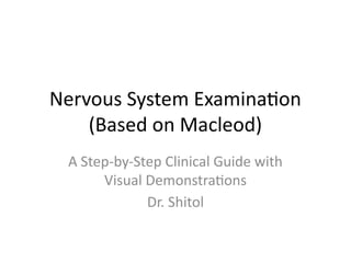 Nervous_System_Examination_Macleod (1).pptx