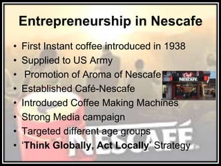 Nescafe entrepreneur | PPT