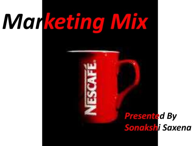 Nescafe Marketing Mix | PPTX | Advertising Industry | Industries