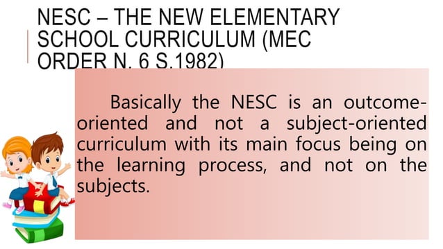 Nesc salient features | PPTX | Primary Education | Education