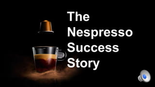 Nespresso case study | PPTX