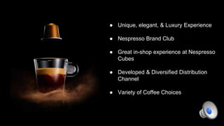 Nespresso case study | PPTX