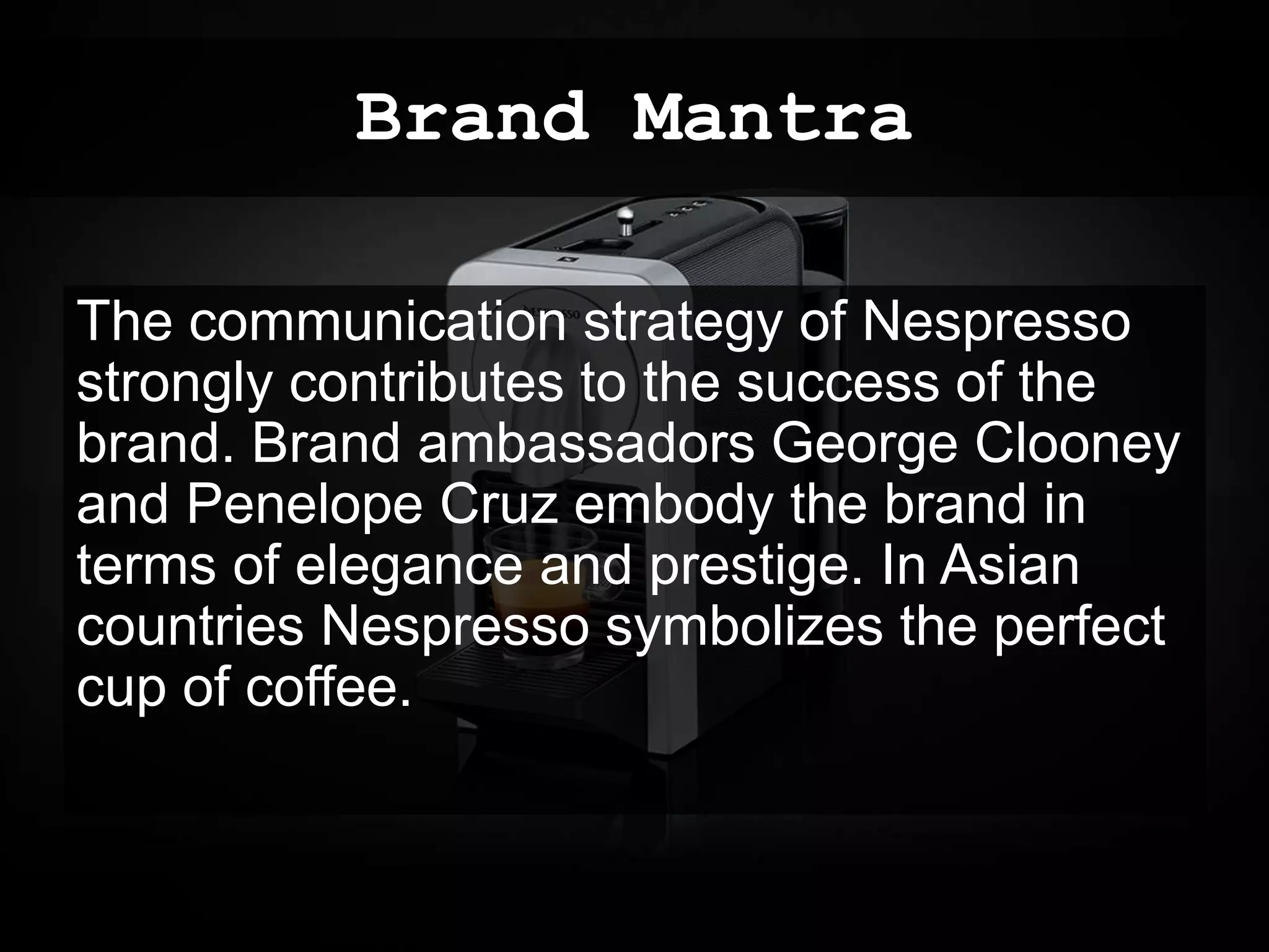 Nespresso - Crafting the Brand Positioning | PPTX
