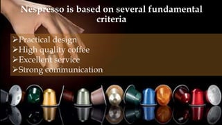 Nespresso brand positioning | PPTX