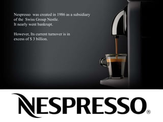 Nespresso case study | PPTX