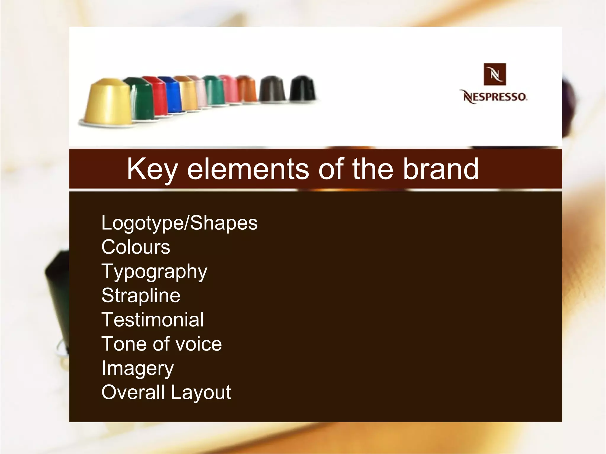 The analyze of Nespresso brand | PPT