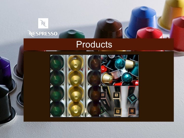 The analyze of Nespresso brand