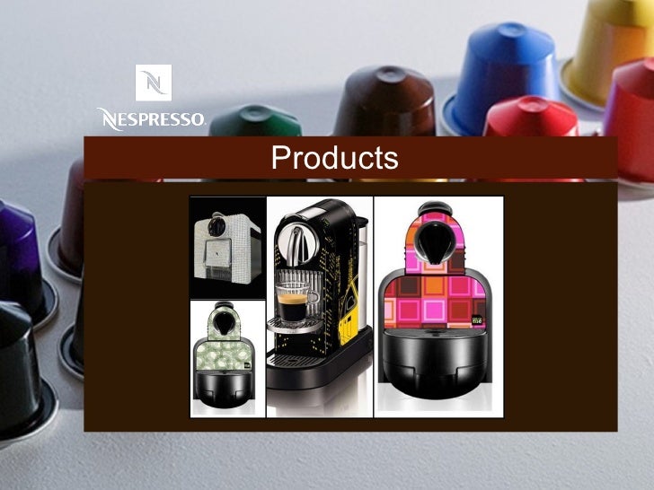 The analyze of Nespresso brand