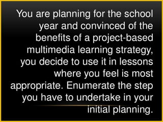 using project-based Learning multimedia as teaching-learning strategy | PPT
