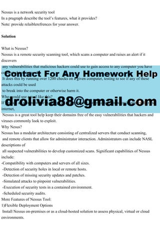 Nessus is a network security toolIn a pragraph describe the tool’s.pdf