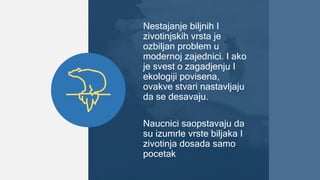 Nestajanje biljaka i zivotinja (1) | PPTX