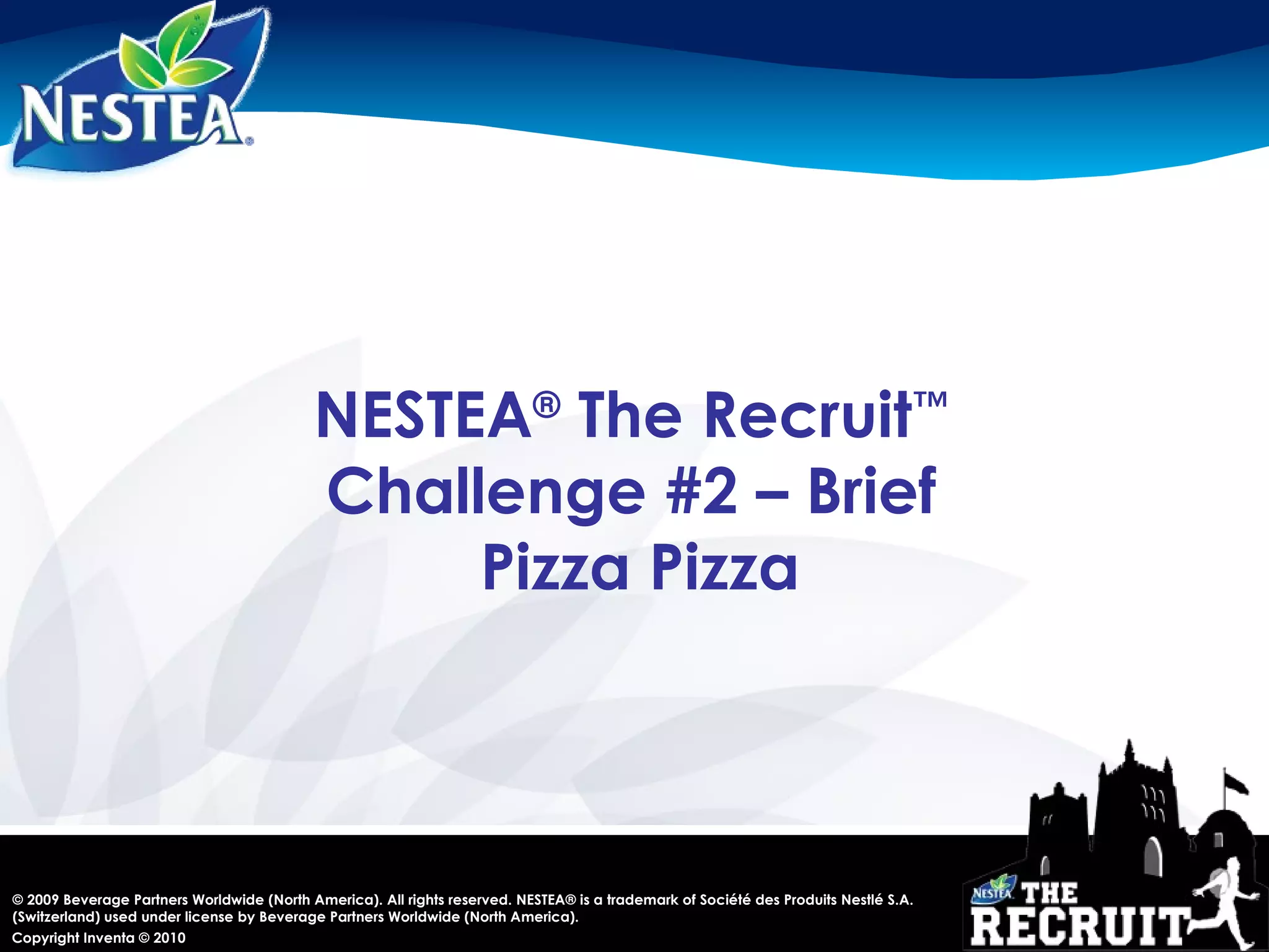 NESTEA The Recruit Challenge 2 Condensed Brief | PPT