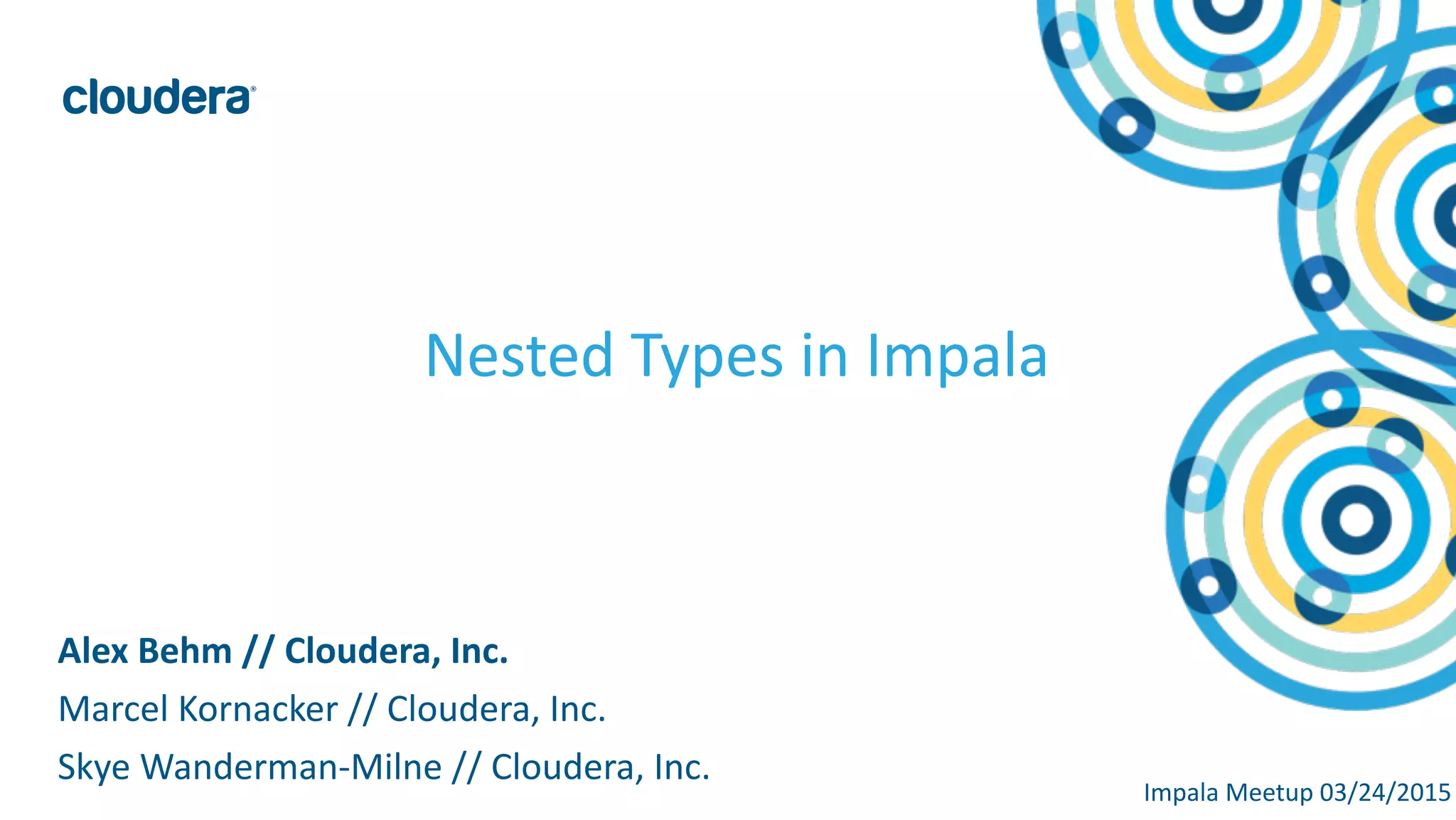 Nested Types in Impala | PPT