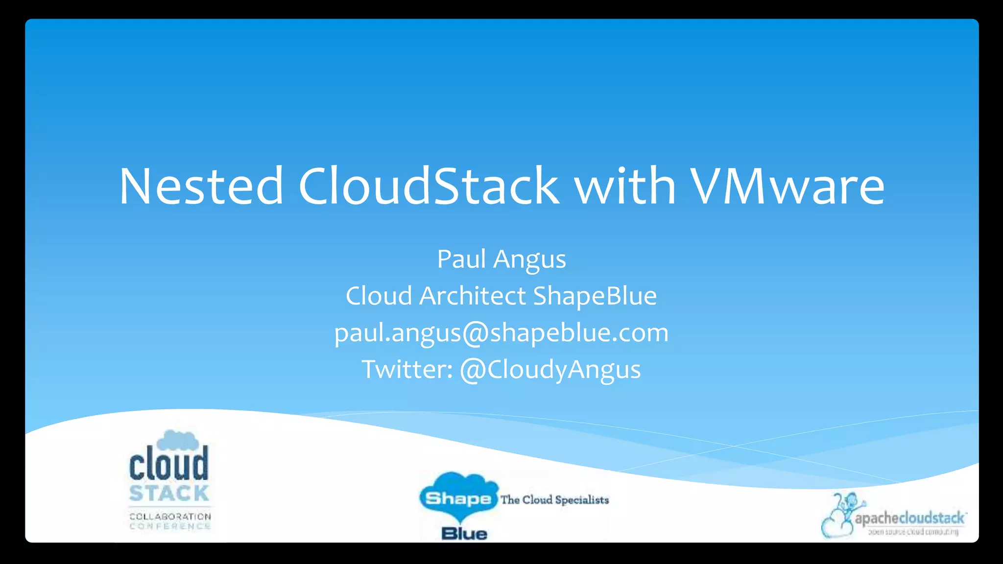 Nested CloudStack with VMware | PPT