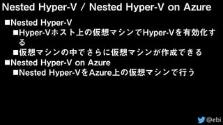 Nested Hyper-v on Azure | PPT