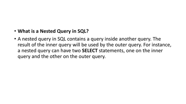 Nested Queries.pptx | Databases | Computer Software and Applications