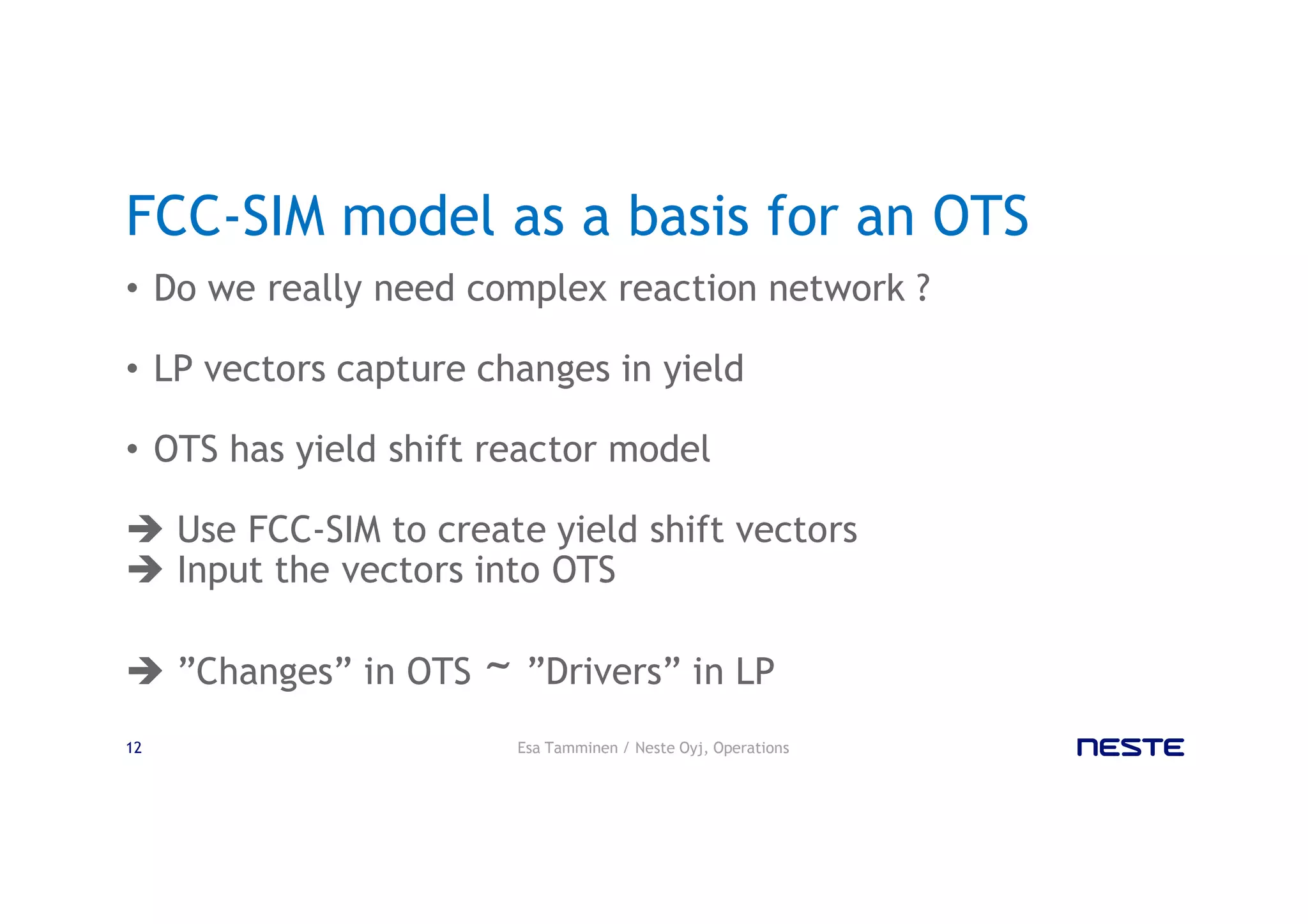 Europe User Conference: Neste FCC-SIM model usage | PDF