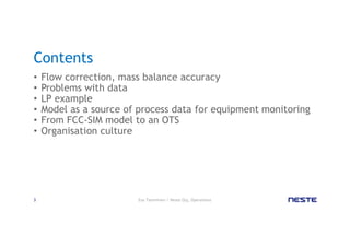 Europe User Conference: Neste FCC-SIM model usage | PPT