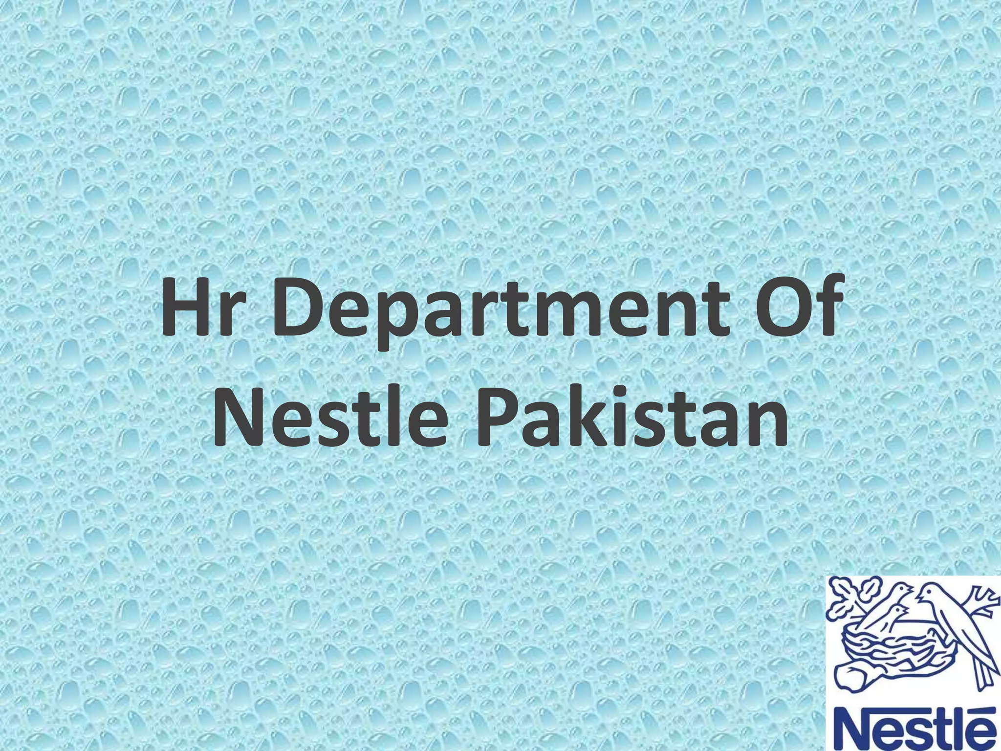 Nestle HR department | PPTX