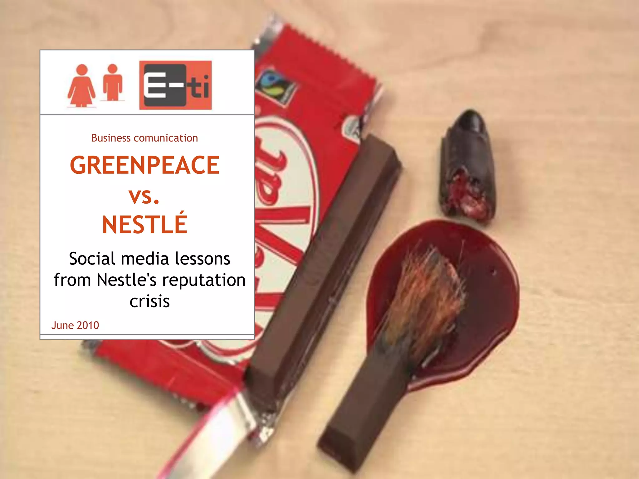 Crisis de reputación on-line. Caso Nestlé-Greenpeace | PPTX
