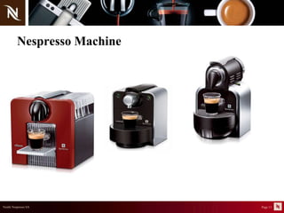 Nestle Nespresso Bus 400 | PPTX | Food & Drink