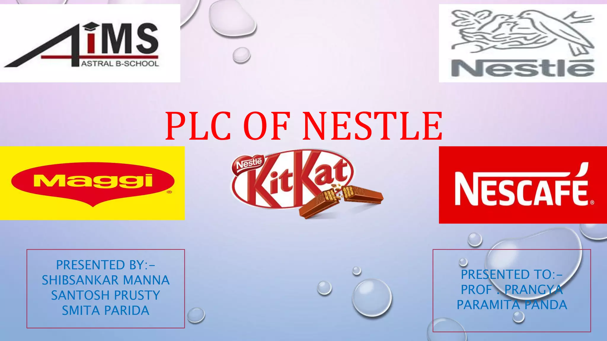 PRODUCT LIFE CYCLE OF NESTLE | PPTX