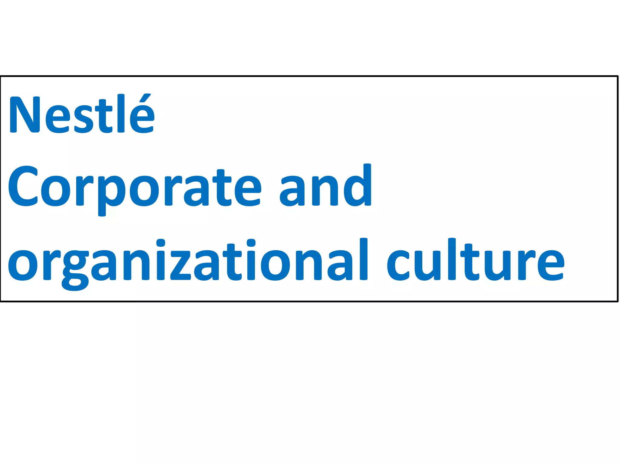 Nestle presentation | PPTX