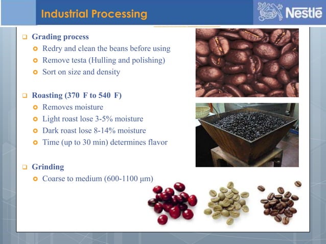 Process of Nestle Coffee and Chocolate | PPTX | Food Industry | Industries