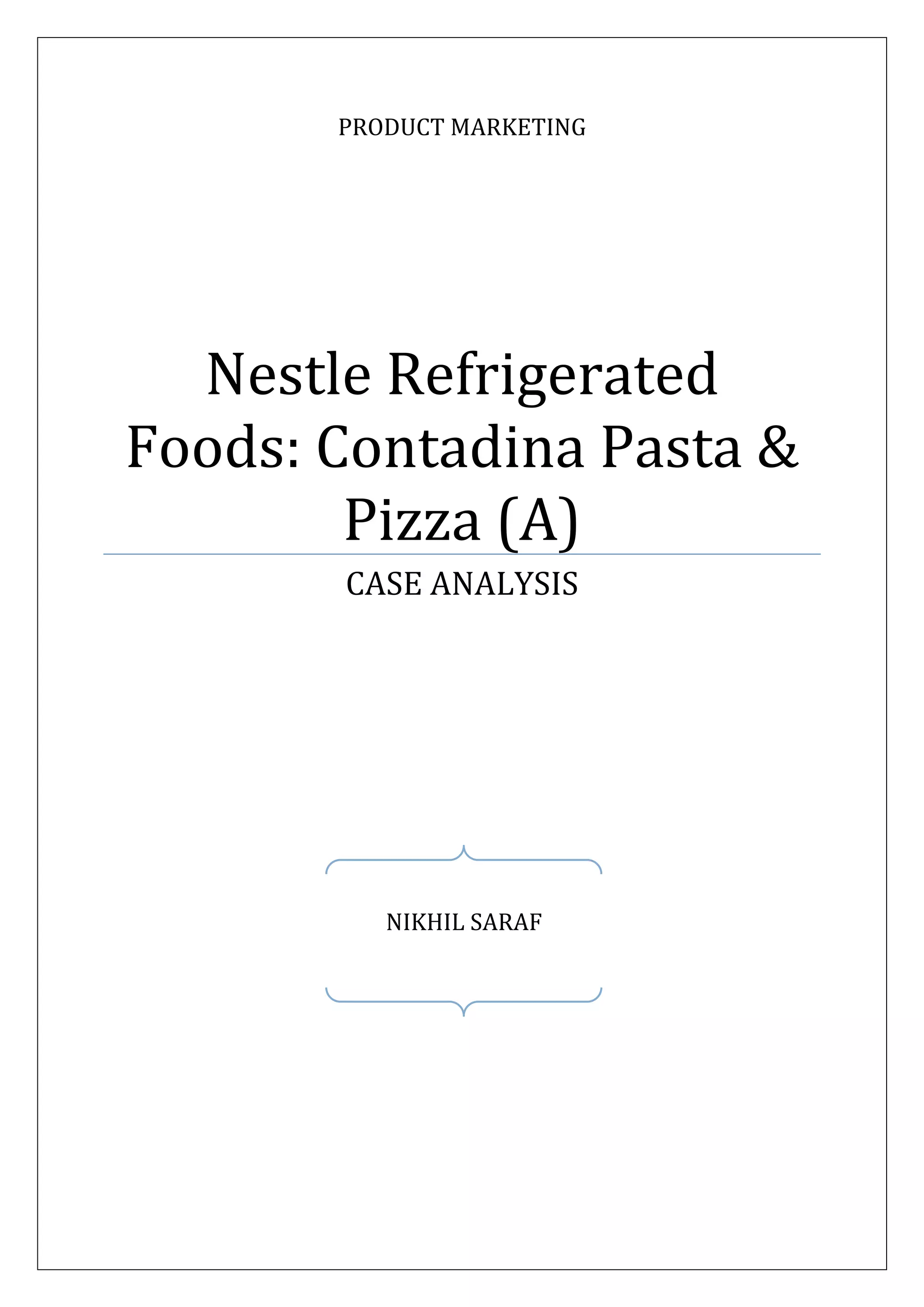 Nestle Refrigerated Foods: Contadina Pasta & Pizza (A) - Case Analysis | PDF