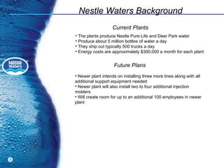 Nestle Waters Na Energy Analysis Project | PPT