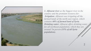 Natural Resources & Environment VS. Conflicts - Case Study: NE Syria | PPTX