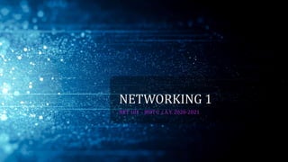 Lesson 1.1 - Networking Basics | PPTX