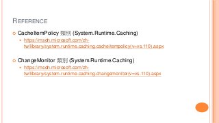 .Net 4.0 system.runtime.caching | PPT