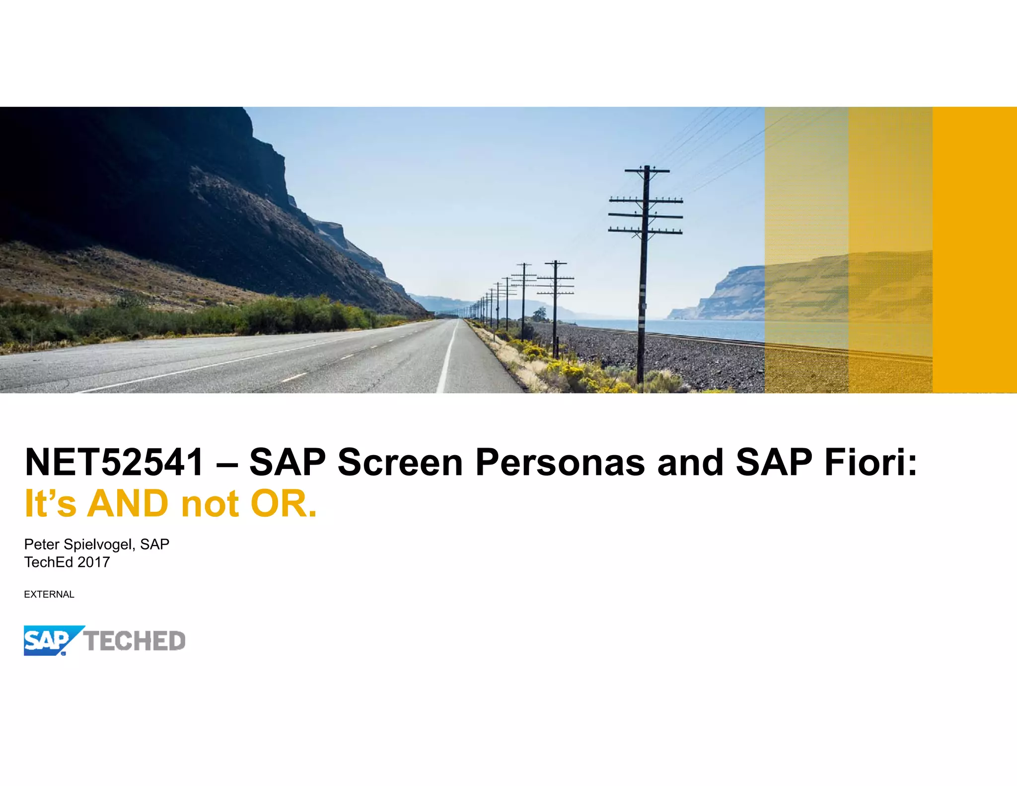 SAP TechEd 2017 Fiori and SAP Screen Personas NET 52541 | PPT
