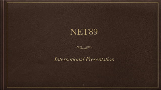 Net89 International Presentation | PPT