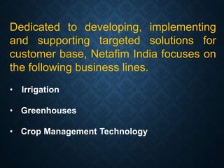 Netafim irrigation india pvt ltd | PPTX